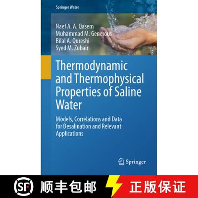 【3-4周达】Thermodynamic and Thermophysical Properties of Saline Water : Models, Correlations and Dat... [9783031351921]