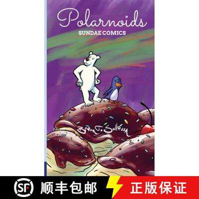 【3-4周达】精装 Polarnoids: Sundae Comics [9781966524175]