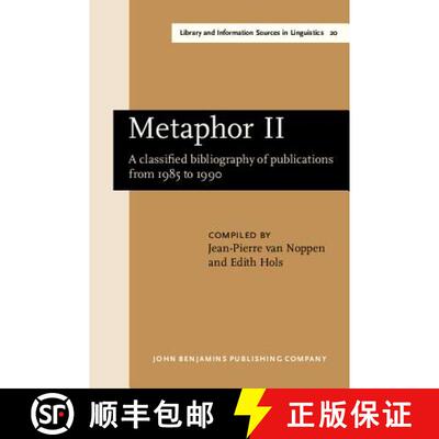 【3-4周达】精装 Metaphor II: A classified bibliography of publications from 1985 to 1990 [9789027237460]