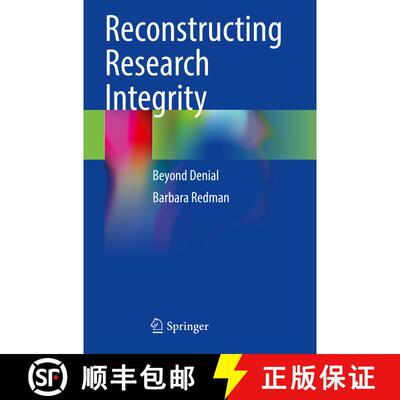 【3-4周达】Reconstructing Research Integrity: Beyond Denial [9783031271137]