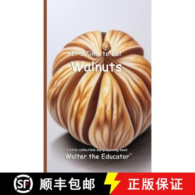 【3-4周达】It's Time to Eat Walnuts [9798348153137]