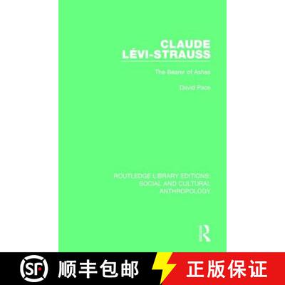 【3-4周达】Claude Levi-Strauss: The Bearer of Ashes [9781138928572]