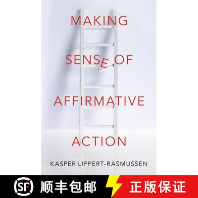 【3-4周达】Making Sense of Affirmative Action [9780190648787]
