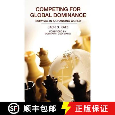 【3-4周达】Competing for Global Dominance: Global Business and Economics, Trade and Economic Developm... [9781607730422]