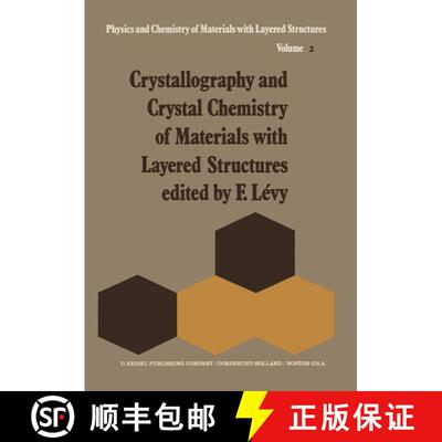 【3-4周达】Crystallography and Crystal Chemistry of Materials with Layered Structures [9789401014359]