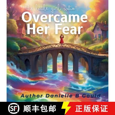 【3-4周达】The Little Girl Who Overcame Her Fear [9798330317455]