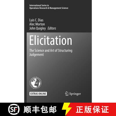 【3-4周达】Elicitation : The Science and Art of Structuring Judgement (Softcover reprint of the origi... [9783319879376]