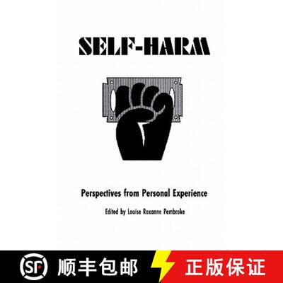 【3-4周达】Self Harm: Perspectives from Experience [9781904697046]