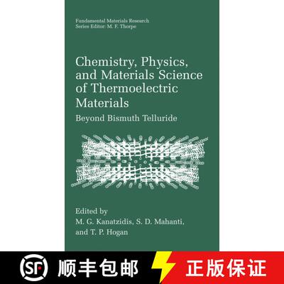 【3-4周达】精装 Chemistry, Physics, and Materials Science of Thermoelectric Materials: Beyond Bismuth... [9780306477386]