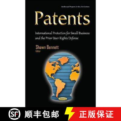 【3-4周达】精装 Patents: International Protection for Small Business and the Prior User Rights Defense [9781634836265]