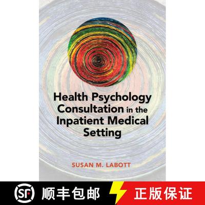 【3-4周达】Health Psychology Consultation in the Inpatient Medical Setting [9781433829611]