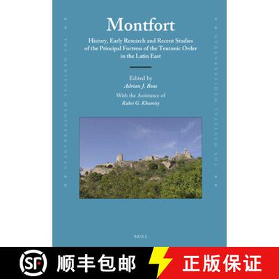 预订 Montfort: History, Early Research and Recent Studies of the Principal Fortress of the Teutonic O... [9789004250468]