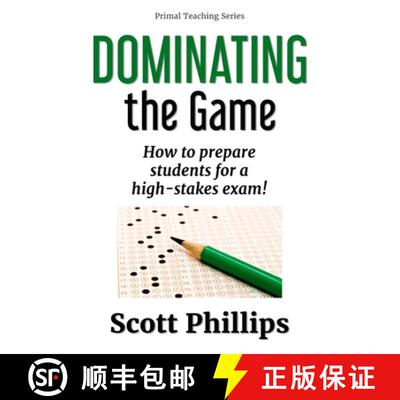 【3-4周达】Dominating the Game: How to prepare students for a high-stakes exam! [9781732233355]