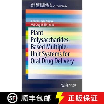 【3-4周达】Plant Polysaccharides-Based Multiple-Unit Systems for Oral Drug Delivery [9789811067839]