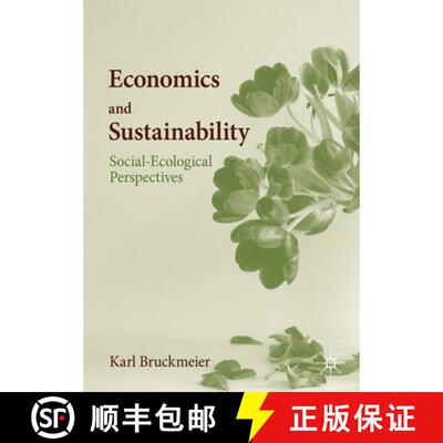 【3-4周达】Economics and Sustainability : Social-Ecological Perspectives (1st ed. 2020) [9783030566265]