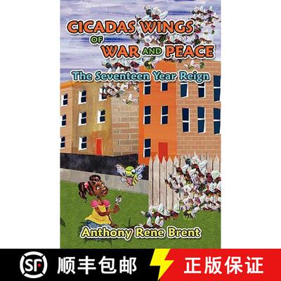 【3-4周达】Cicadas, Wings of War and Peace: The Seventeen-Year Reign [9781936400393]