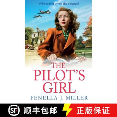 【3-4周达】Pilot's Girl: The first in a gripping WWII saga series by bestseller Fenella J. Miller [9781835186237]