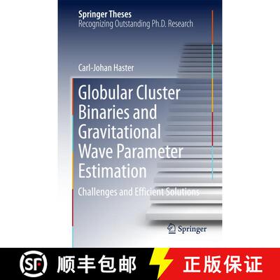 【3-4周达】精装 Globular Cluster Binaries and Gravitational Wave Parameter Estimation : Challenges an... [9783319634401]