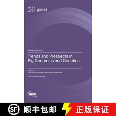 【3-4周达】精装 Trends and Prospects in Pig Genomics and Genetics [9783725830060]