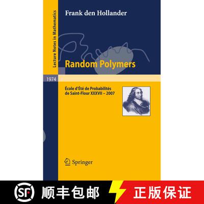 【3-4周达】Random Polymers : École d'Été de Probabilités de Saint-Flour XXXVII - 2007 [9783642003325]