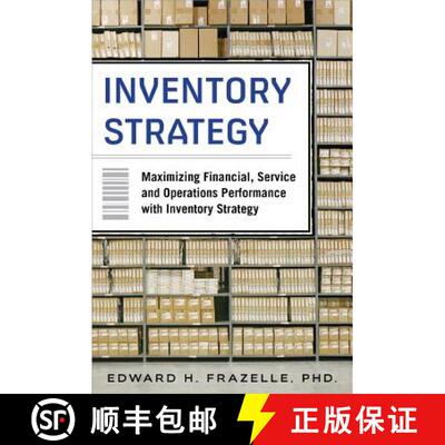 【3-4周达】精装 Inventory Strategy: Maximizing Financial, Service and Operations Performance with Inv... [9780071847179]