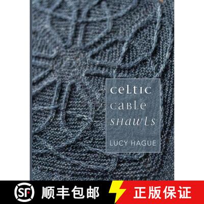 【3-4周达】Celtic Cable Shawls [9780992769000]