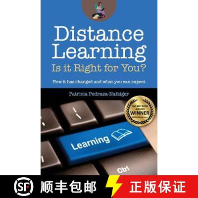 预订 Distance Learning: Is it Right for You?: How it has changed, and what you can expect. [9780989904209]