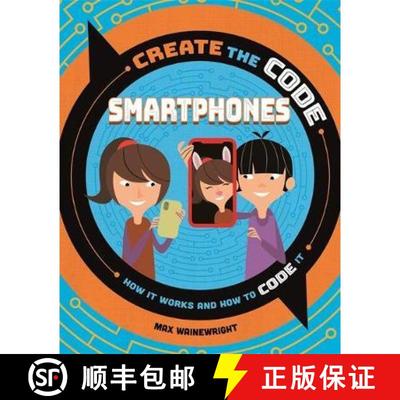 【3-4周达】Create the Code: Smartphones [9781526313317]