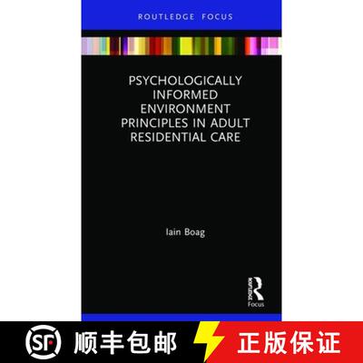 【3-4周达】精装 Psychologically Informed Environment Principles in Adult Residential Care [9780367436476]