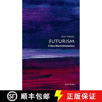 【3-4周达】牛津通识读本：未来主义 Futurism: A Very Short Introduction [9780192871008]