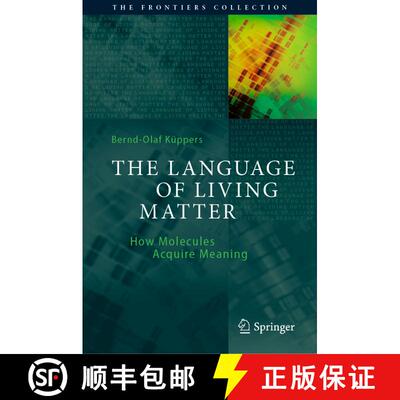 【3-4周达】The Language of Living Matter: How Molecules Acquire Meaning [9783030803186]