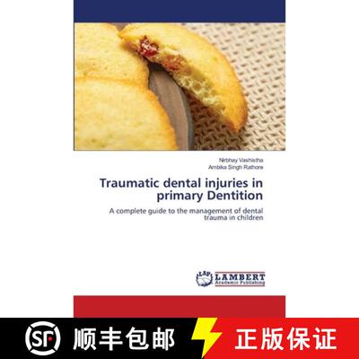 【3-4周达】Traumatic dental injuries in primary Dentition [9786630447804]