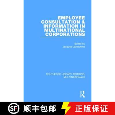 【3-4周达】Employee Consultation and Information in Multinational Corporations [9781138242098]