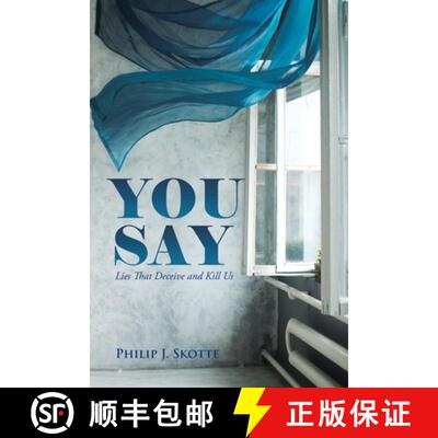 【3-4周达】You Say: Lies That Deceive and Kill Us [9781489739599]