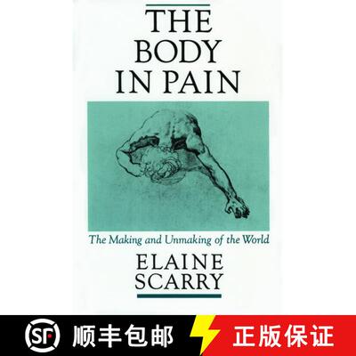 【3-4周达】The Body in Pain: The Making and Unmaking of the World [9780195049961]