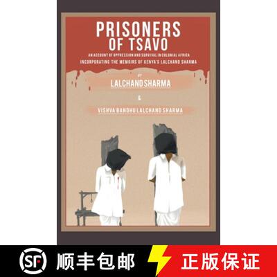 【3-4周达】Prisoners of Tsavo: An Account of Persecution and Survival in Colonial Africa [9781489716156]