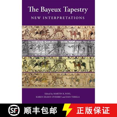 【3-4周达】The Bayeux Tapestry – New Interpretations [9781783271245]