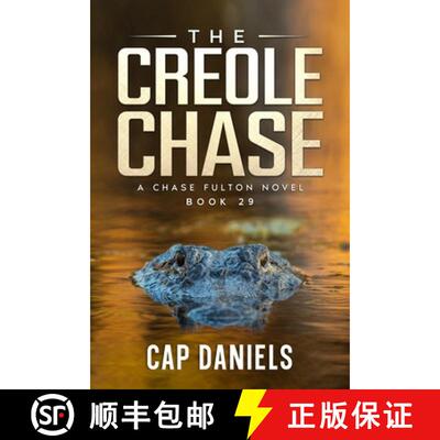 【3-4周达】The Creole Chase: A Chase Fulton Novel [9781951021658]