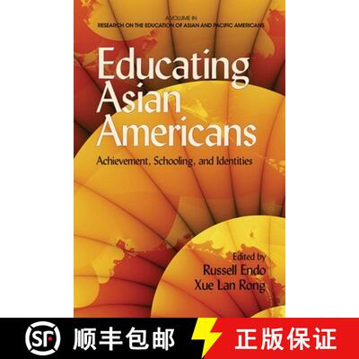 【3-4周达】精装 Educating Asian Americans: Achievement, Schooling, and Identities (Hc) [9781623962142]