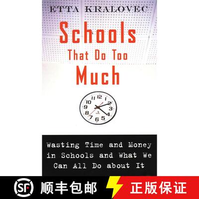 【3-4周达】Schools That Do Too Much: Wasting Time and Money in Schools and What We Can All Do About It [9780807032510]
