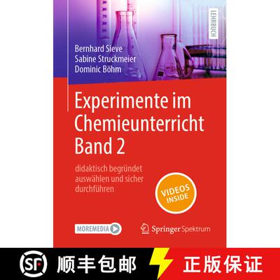 【3-4周达】Experimente im Chemieunterricht Band 2: didaktisch begründet auswählen und sicher durchf... [9783662678138]