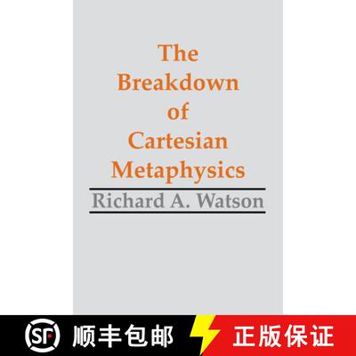 【3-4周达】Breakdown of Cartesian Metaphysics [9780872204065]
