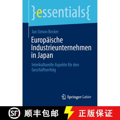 【3-4周达】Europäische Industrieunternehmen in Japan : Interkulturelle Aspekte für den Geschäftser... [9783658494537]