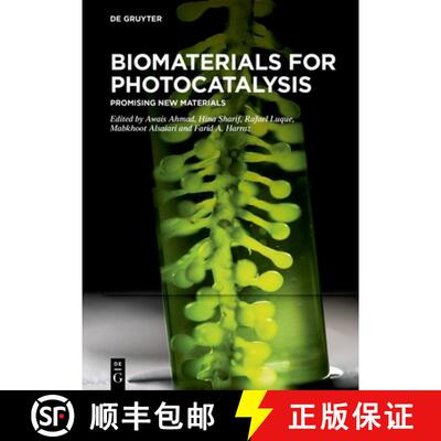 【3-4周达】精装 Biomaterials for Photocatalysis – Promising New Materials [9783110768718]