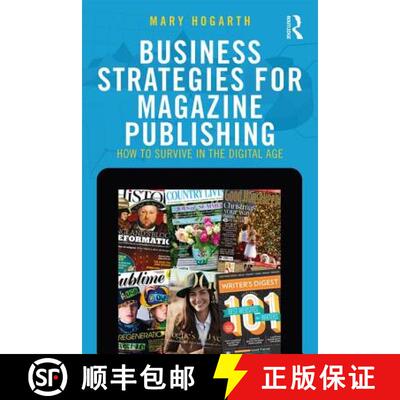 【3-4周达】Business Strategies for Magazine Publishing : How to Survive in the Digital Age [9781138205772]