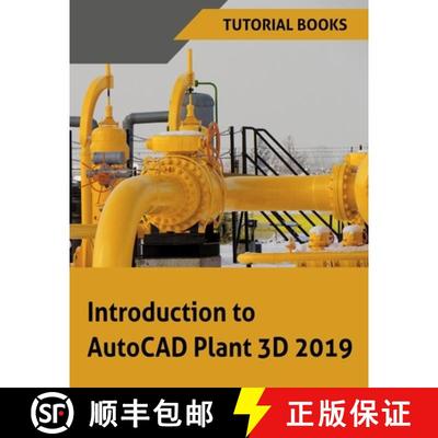 【3-4周达】Introduction to AutoCAD Plant 3D 2019 [9788193724132]