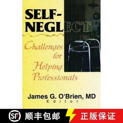 【3-4周达】Self-Neglect : Challenges for Helping Professionals [9780789009937]