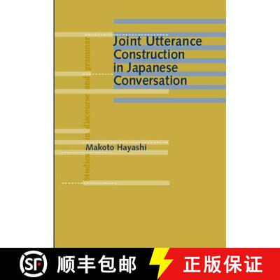 【3-4周达】精装 Joint Utterance Construction in Japanese Conversation [9789027226228]