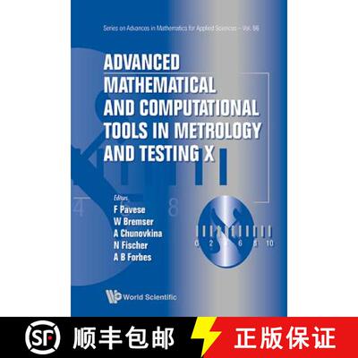 【3-4周达】精装 Advanced Mathematical And Computational Tools In Metrology And Testing X [9789814678612]