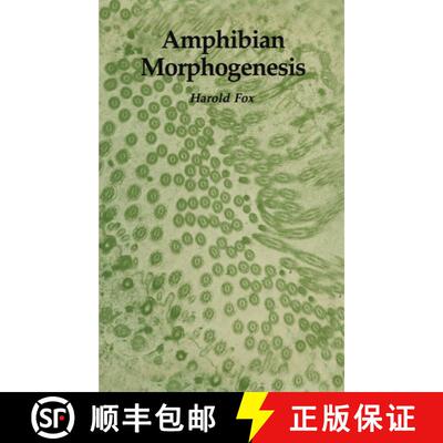 【3-4周达】Amphibian Morphogenesis [9781461297772]
